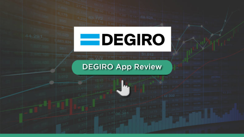 DEGIRO App Review: Everything You Need to Know to Trade On-App