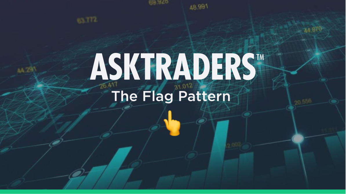 Flag Pattern | Full Trading Guide with Examples - AskTraders.com