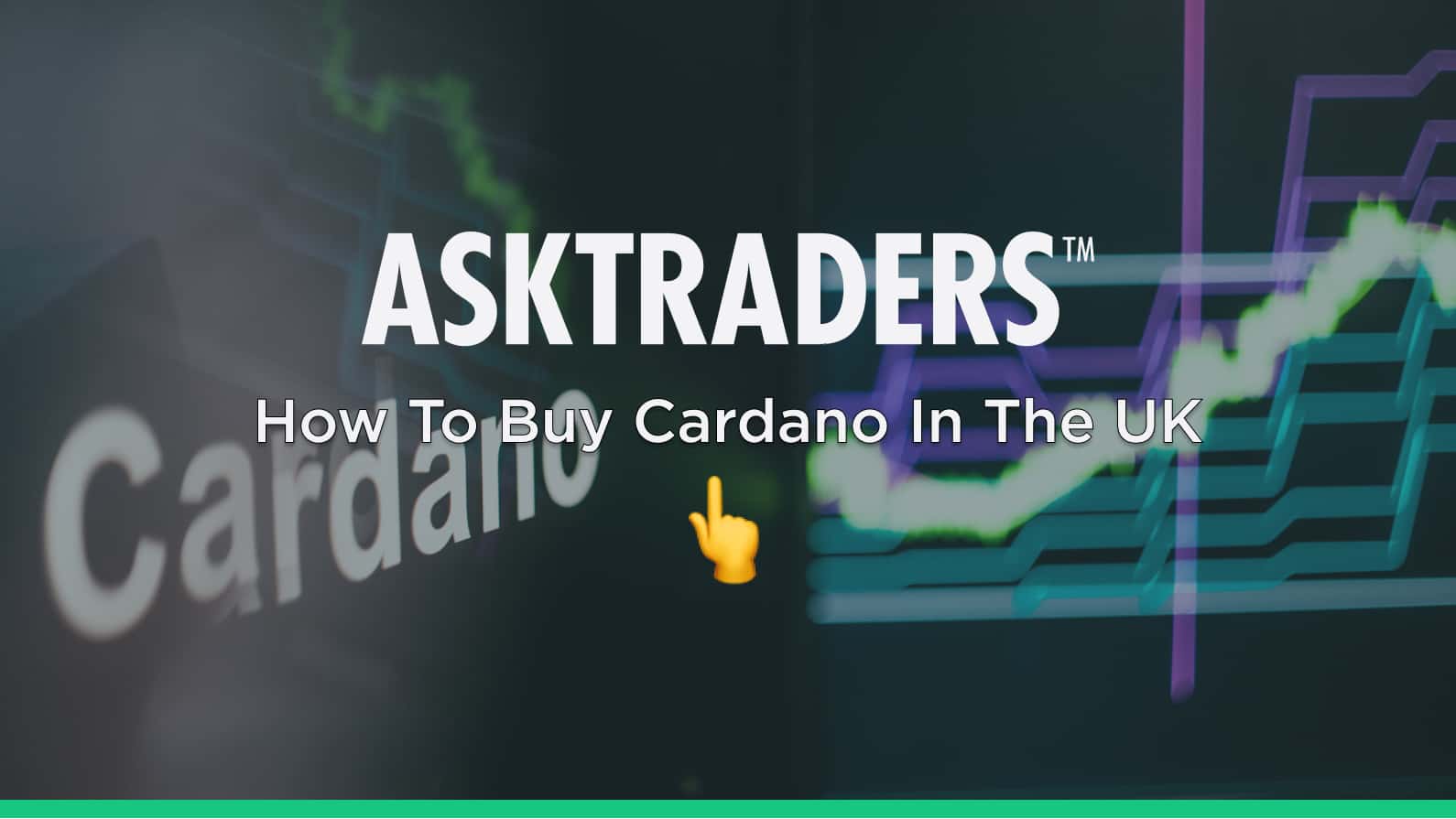 How to Buy Cardano (ADA) in the UK 2025