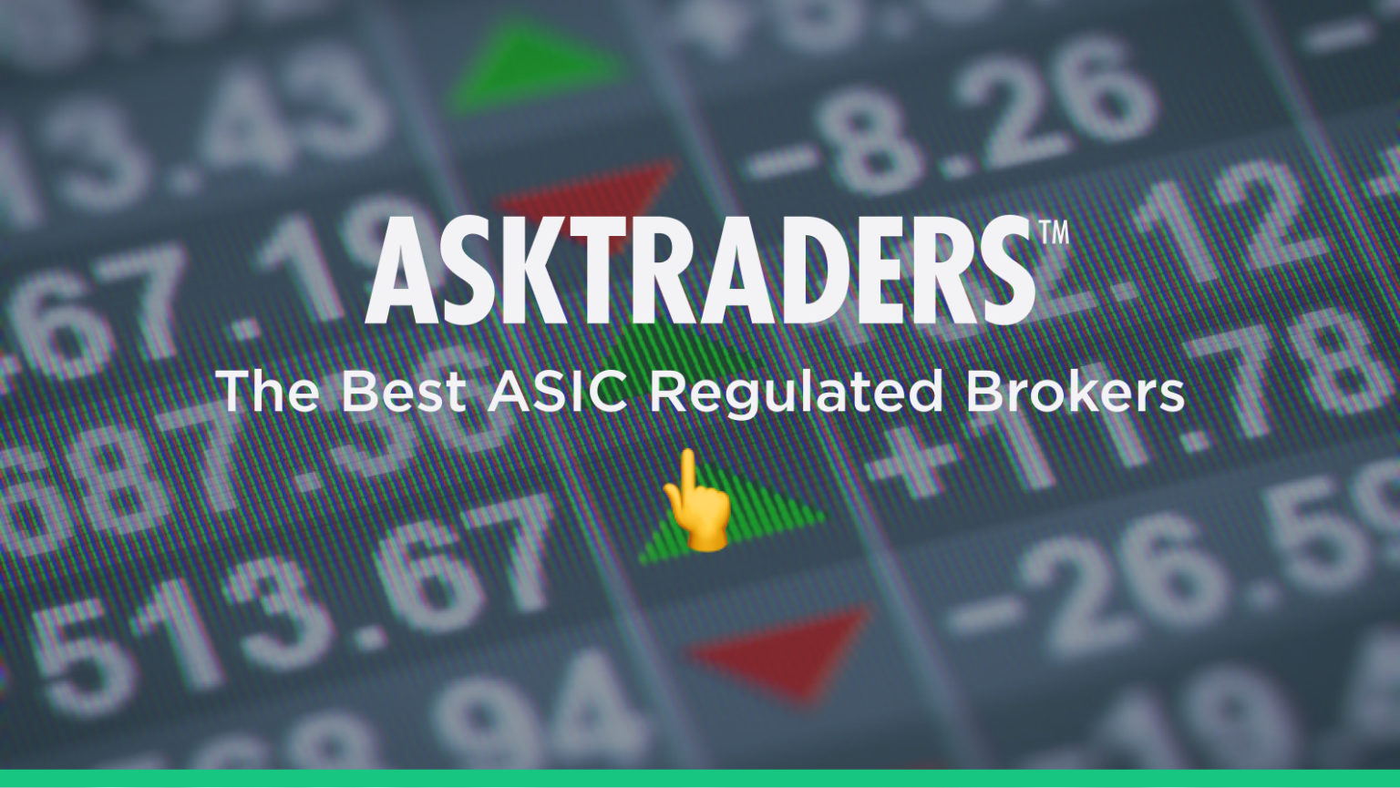 10 Best ASIC Regulated Forex Brokers | Why Regulation Is Important