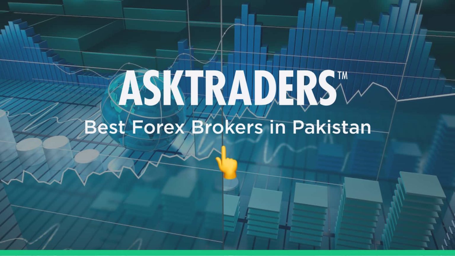5 Best Forex Brokers In Pakistan | Expert Guide for 2023