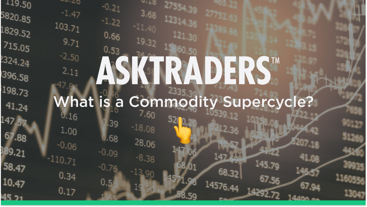 What Is a Commodity Supercycle?