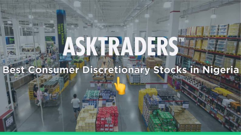 5 Best Consumer Discretionary Stocks in Nigeria | Stock Trading
